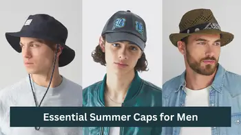 Essential 10 Summer Caps for Men: Stay Stylish and Cool This Season ...